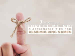 Forget-Me-Not: How to Remember People’s Names (Almost) Every Time ...