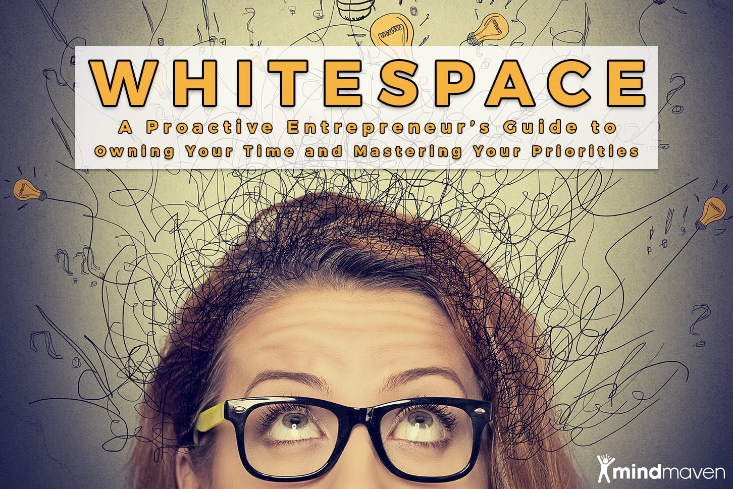 Whitespace Time Management: How to Proactively Own Your Time and Master ...