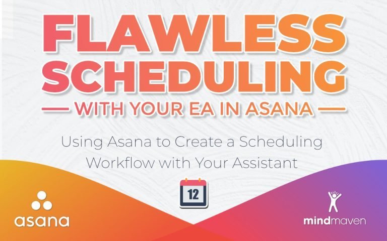 How to Use Asana to Create a Flawless Scheduling System with Your EA ...